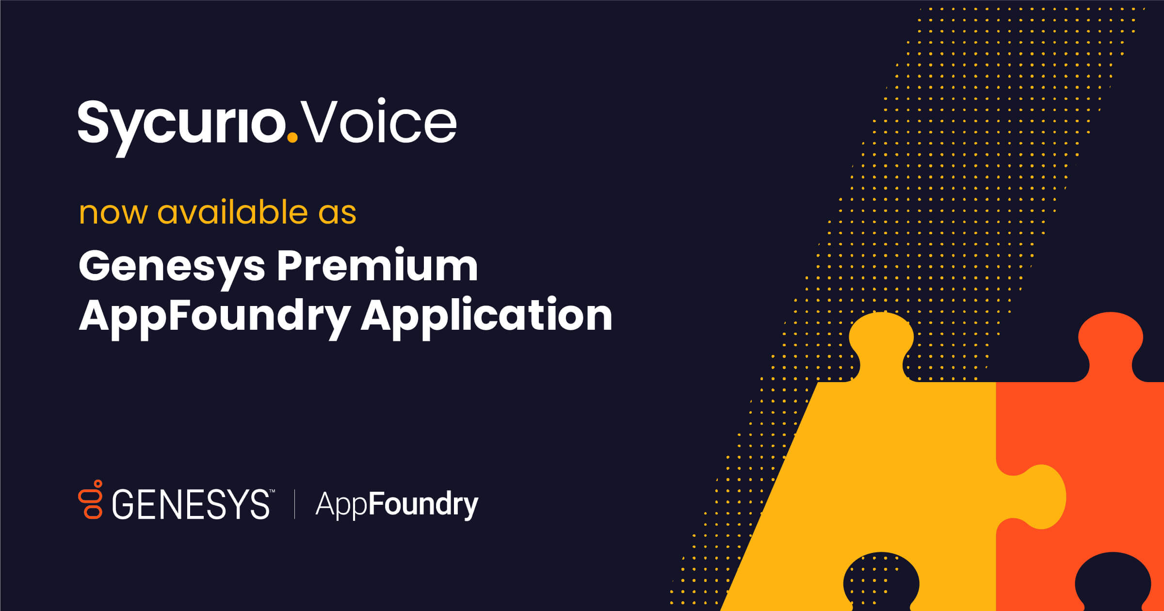 Sycurio is now a Genesys Premium AppFoundry application